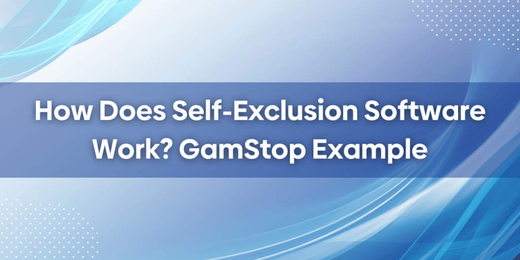 A Complete Guide to Self-Exclusion Programs Like GamStop - Pondo Koto